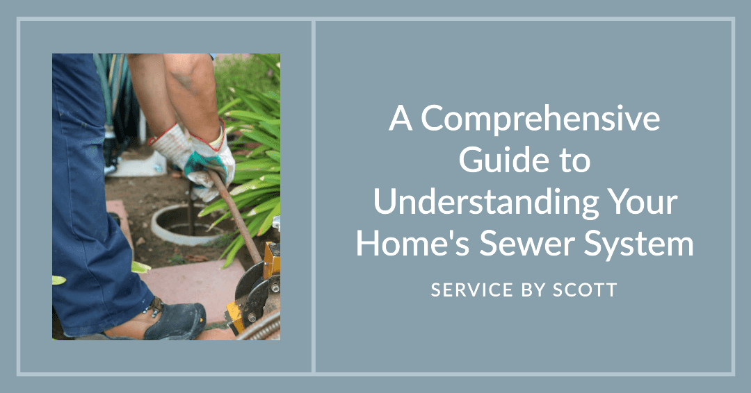 A Comprehensive Guide to Understanding Your Home's Sewer System ...